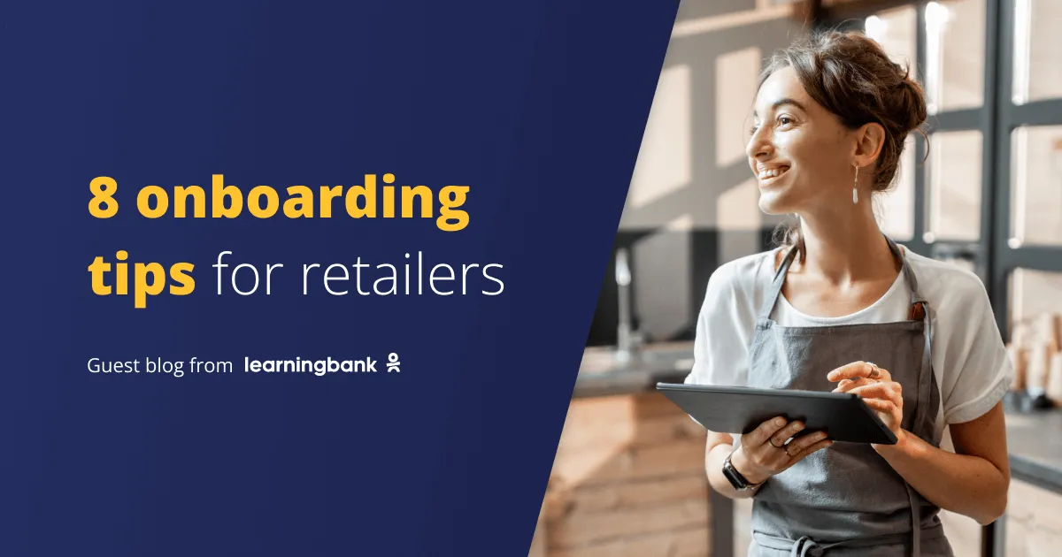Successful employee onboarding: 8 tips for retailers – SameSystem
